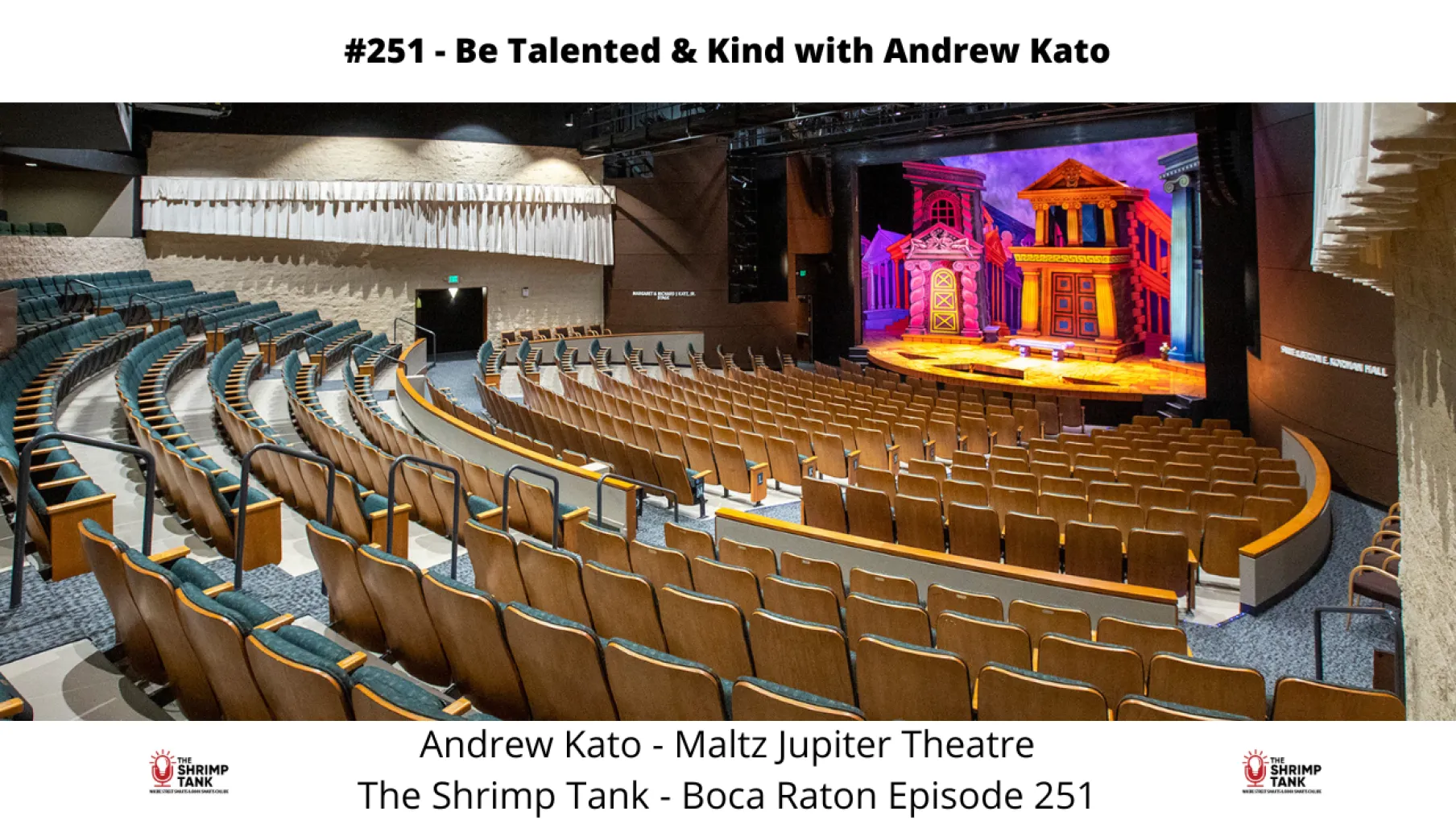 #251 - Be Talented & Kind with Andrew Kato | The Shrimp Tank