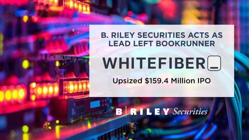 Investment Banking & Capital Markets | B. Riley Securities